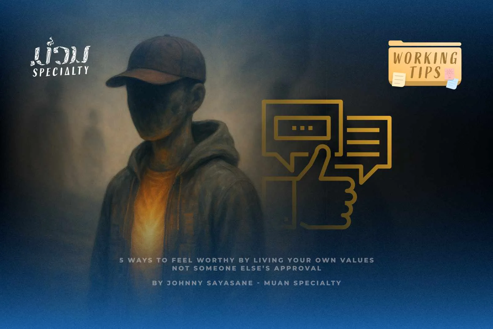 5 ວີທີຮູ້ສຶກມີຄຸນຄ່າ ໂດຍບໍ່ຕ້ອງໃຫ້ໃຜມາບອກ Working Tips - Muan.Space ...